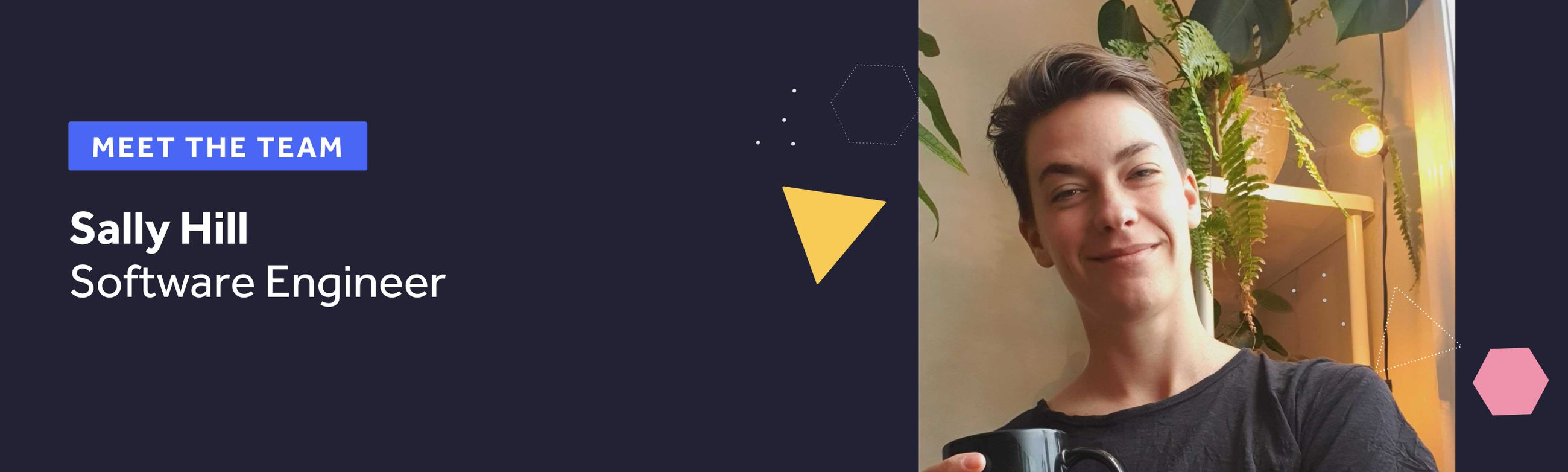 Meet the team: Sally Hill, Software Engineer | Trail